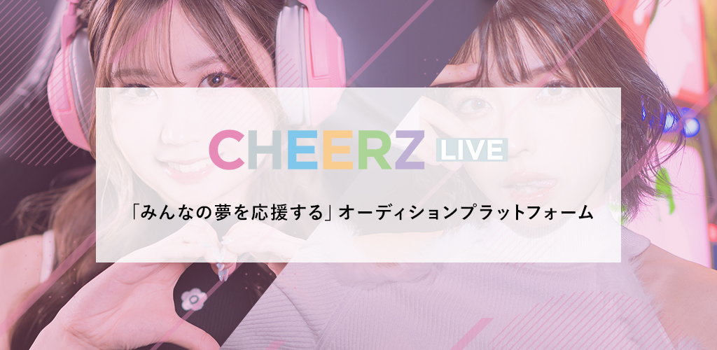 CHEERZ LIVE